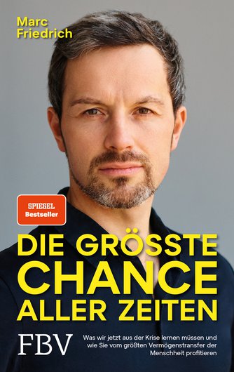 Marc Friedrich - Autorenprofil - Münchner Verlagsgruppe