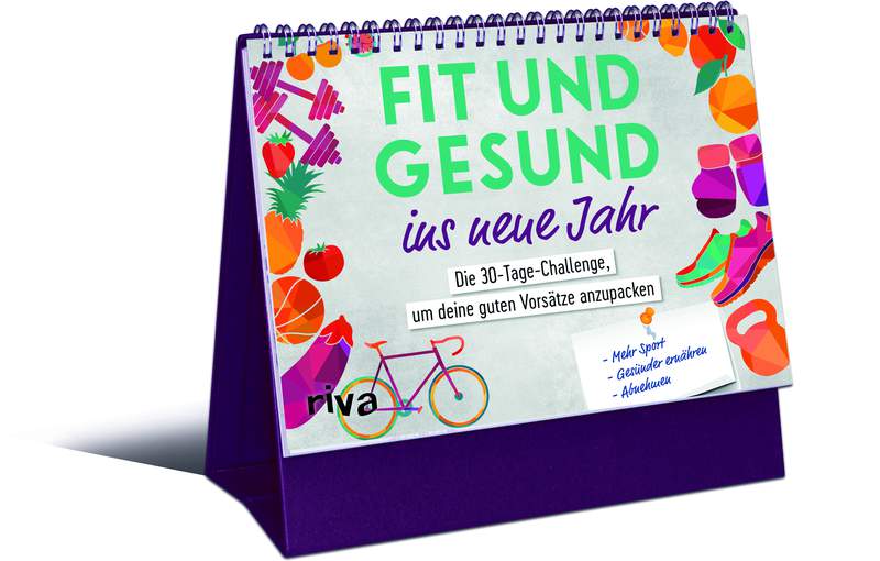 Fit und gesund ins neue Jahr - Die 30-Tage-Challenge, um deine guten ...